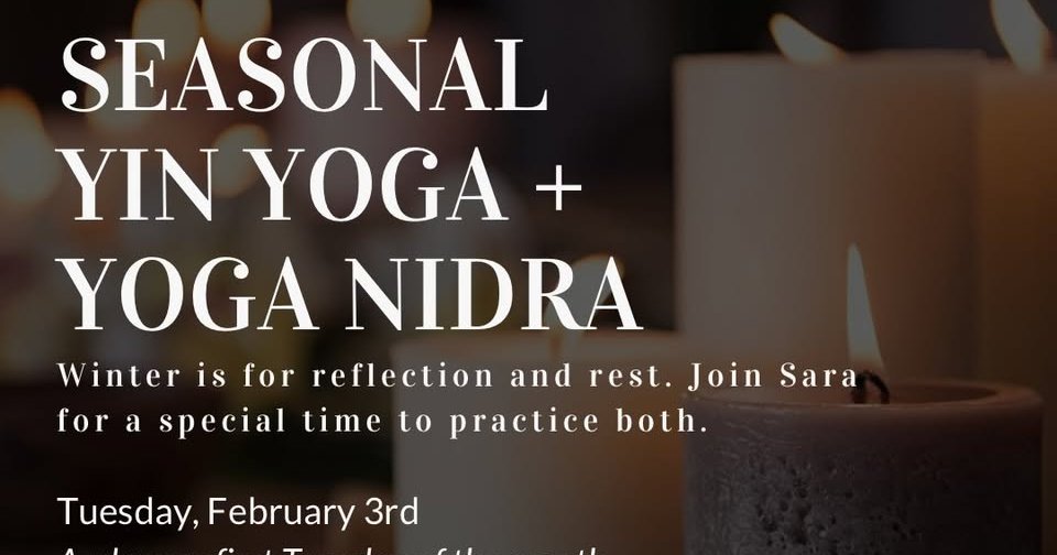 Seasonal Yin + Yoga Nidra (yogic sleep) | Destination McDowell